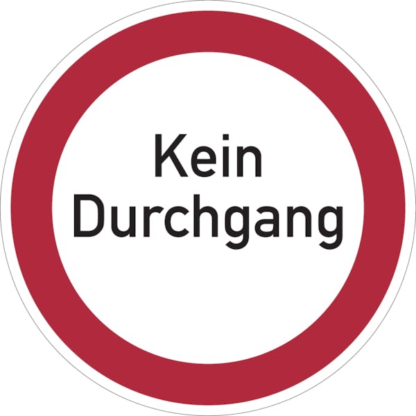 Verbotsschild, Kein Durchgang - praxisbewährt - 200 mm Folie ...