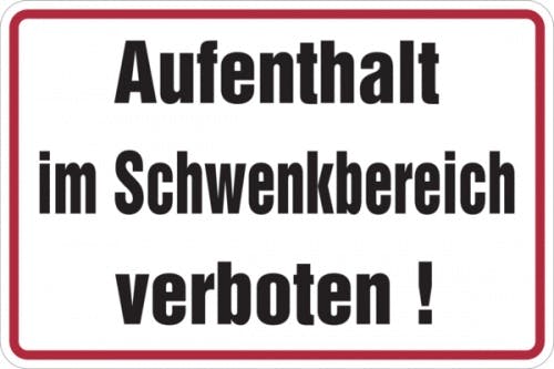 Hinweisschild, Aufenthalt im Schwenkbereich verboten, 200x300mm, Folie ...