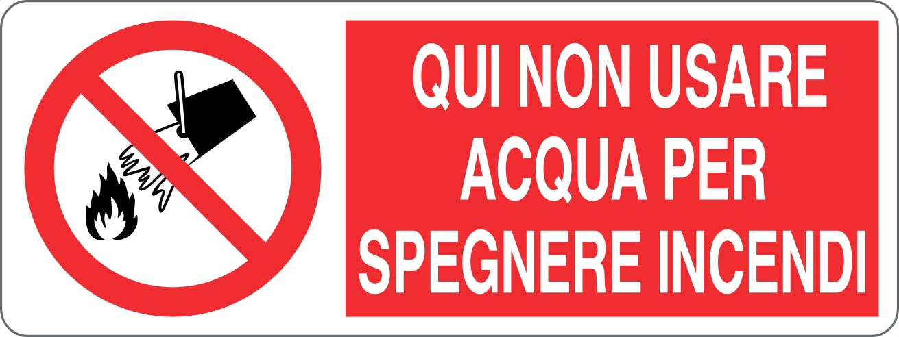 cartello alluminio 333x125 mm qui non usare acqua per spegnere incendi ...